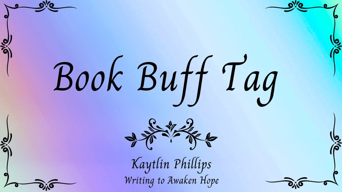 Book Buff Tag (Kayti Edition) – Sisters Three Press