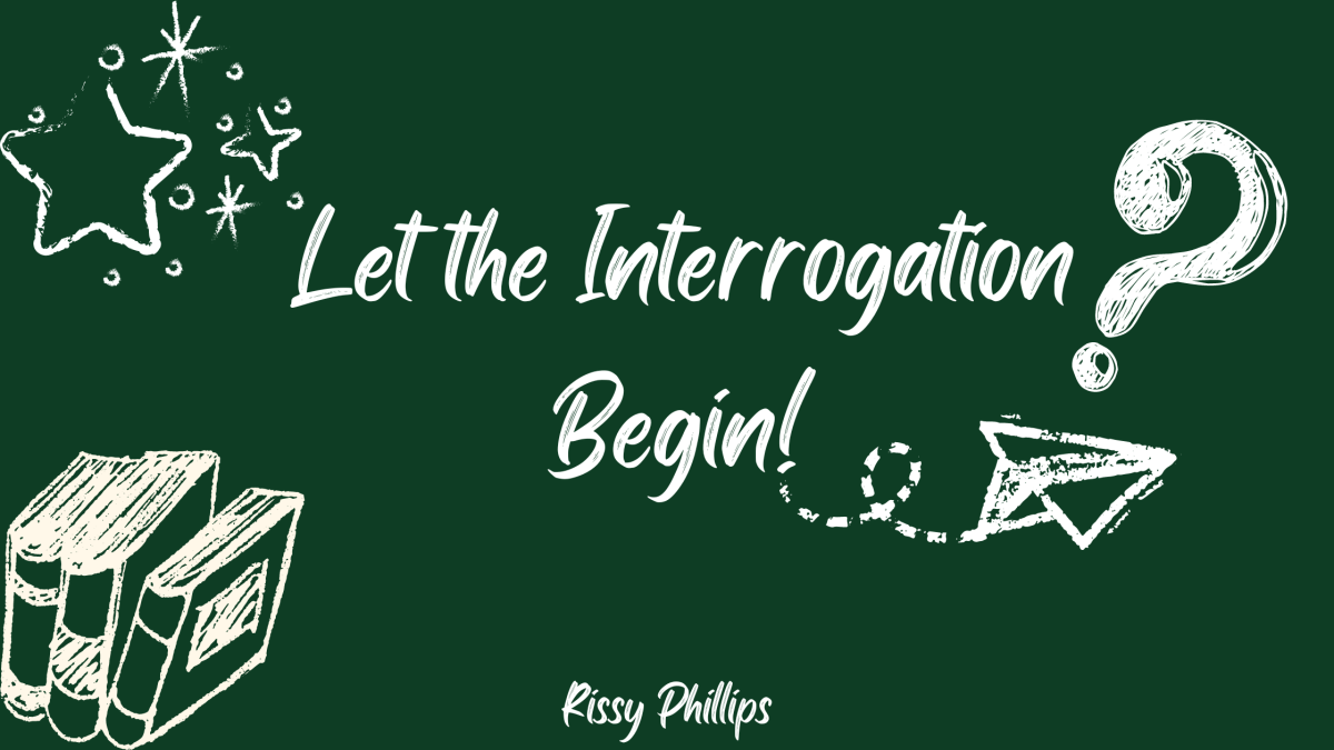 Let the Interrogation Begin! – Sisters Three