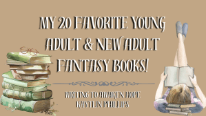 My 20 Favorite Young Adult & New Adult Fantasy Books! – Sisters Three Press