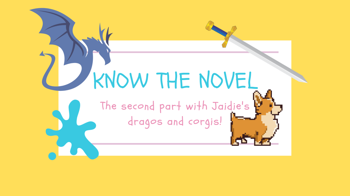 Know the Novel: The second part with Jaidie’s dragos and corgis ...